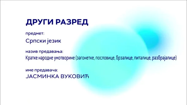 OŠ2 – Srpski jezik: Kratke narodne umotvorine (zagonetke, poslovice ...