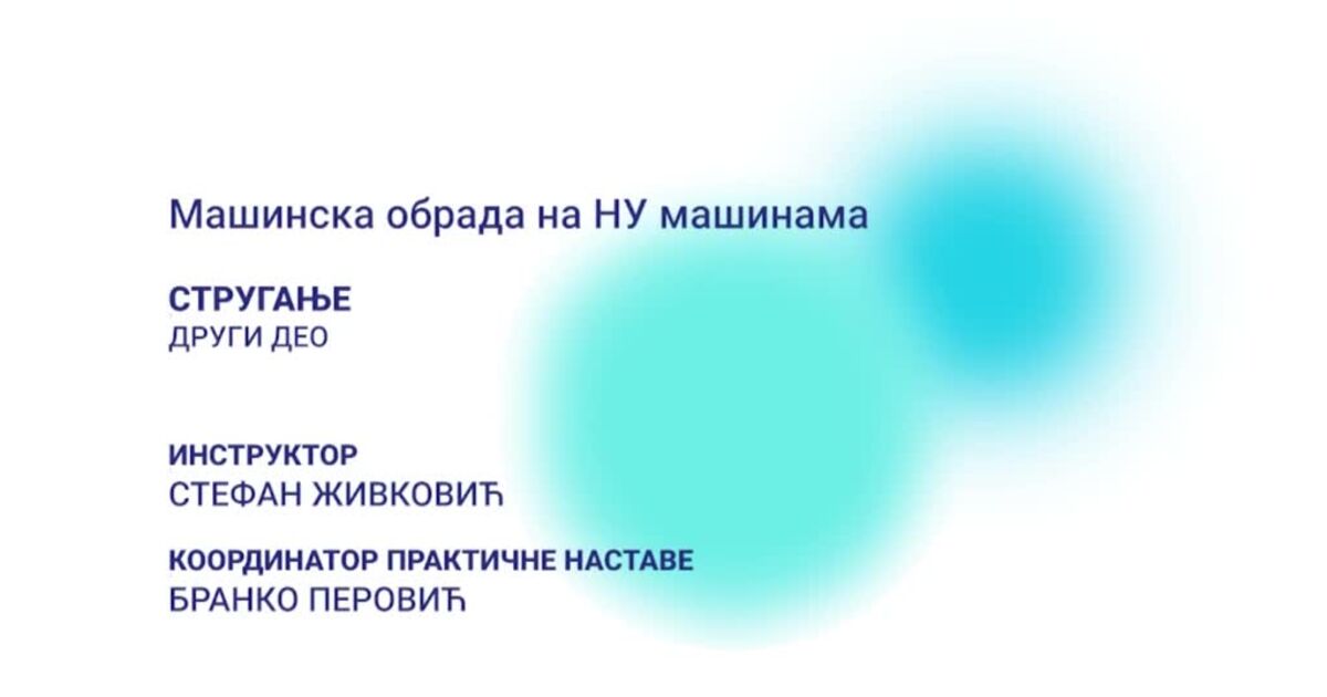DO – Mašinska obrada na NU mašinama: Struganje, 2. čas - RTS Planeta