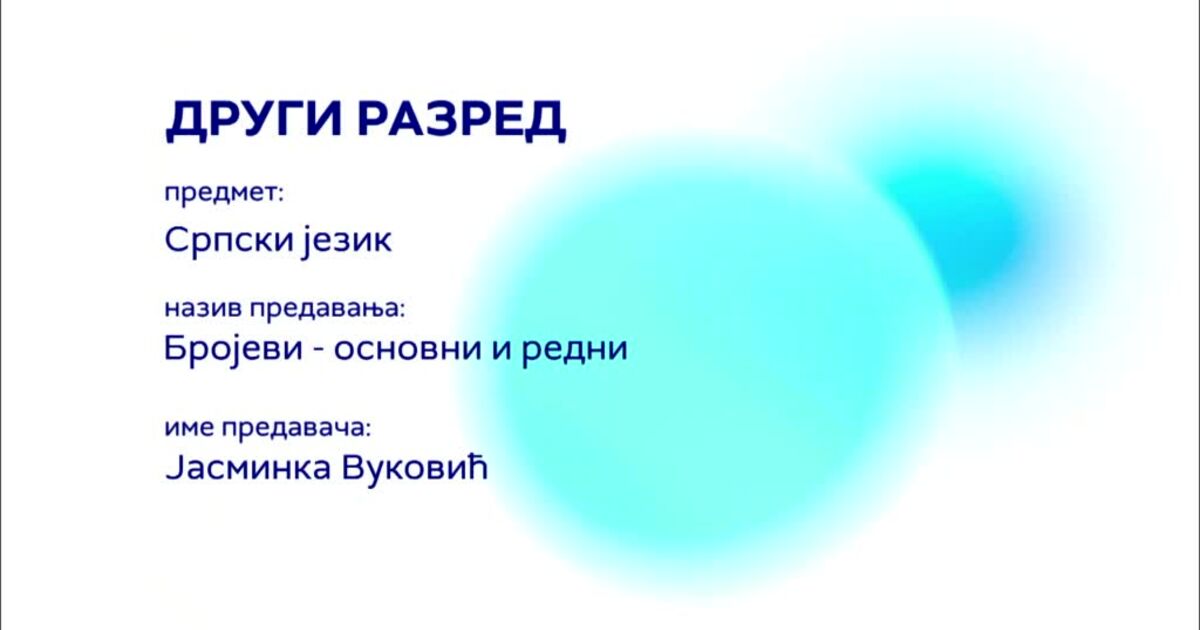 OŠ2 – Srpski jezik: Brojevi – osnovni i redni - RTS Planeta