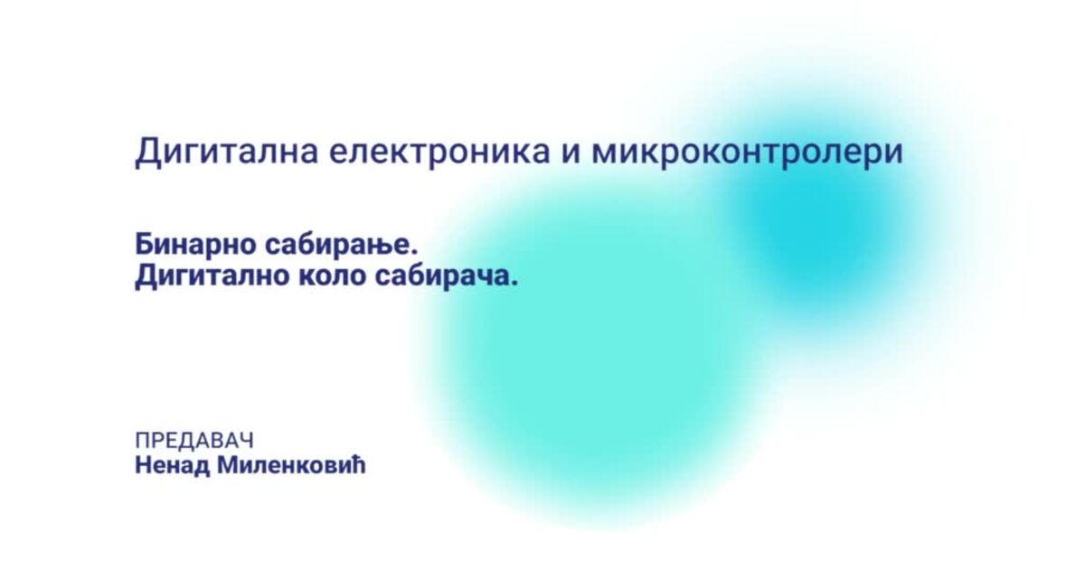 DO – PAMŠP227 – Digitalna elektronika i mikrokontroleri: Binarno ...