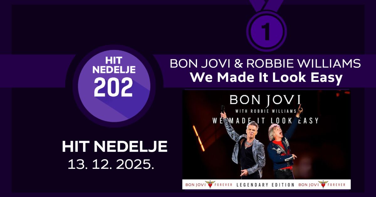 Bon Jovi & Robbie Williams - We Made It Look Easy / Хит недеље – 13. 12 ...