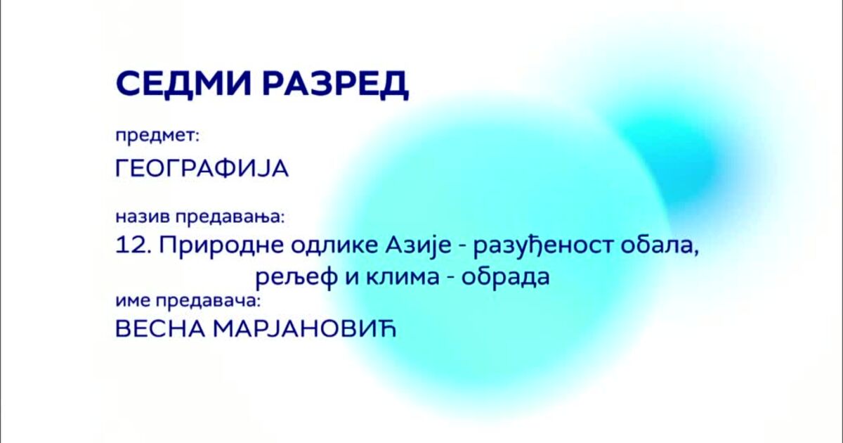 OŠ7 – Geografija, 12. čas: Prirodne odlike Azije - razuđenost obala ...