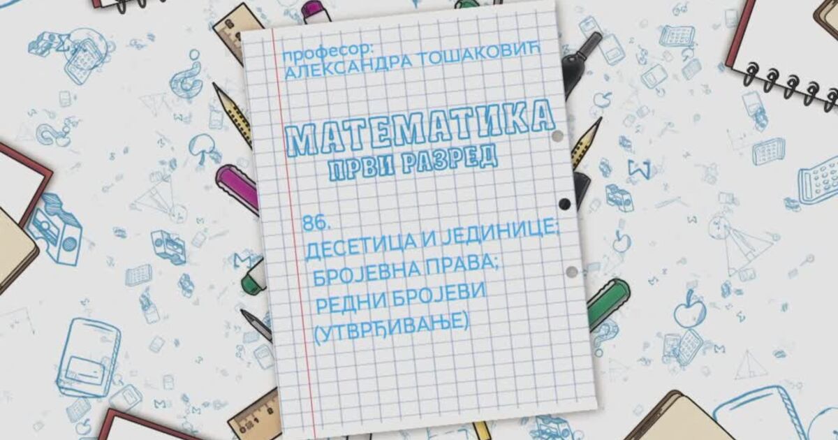 OŠ1 – Matematika, 86. čas: Desetica i jedinice, brojevna prava, redni ...