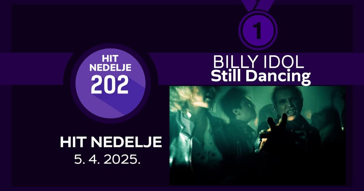Billy Idol - Still Dancing / Hit nedelje – 5. 4. 2025. - RTS Planeta